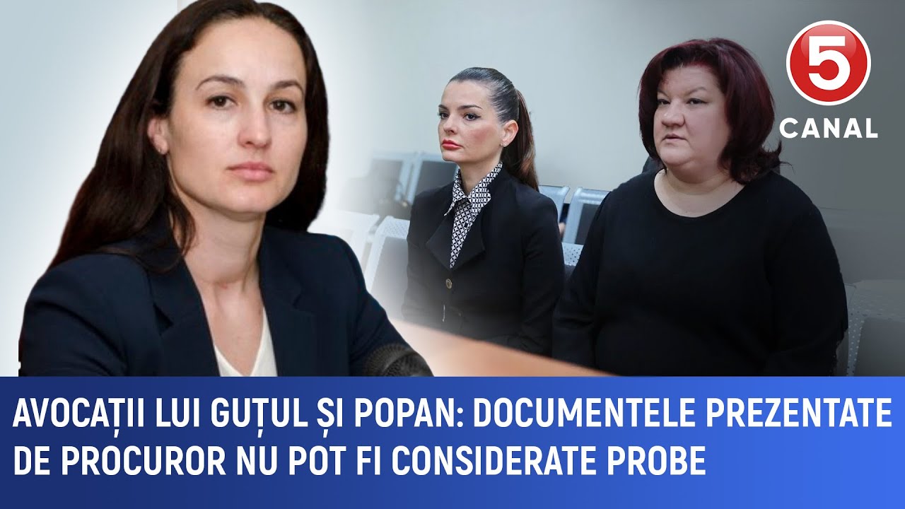 Avocatul lui Guțul: Documentele prezentate de procuror nu pot fi ...