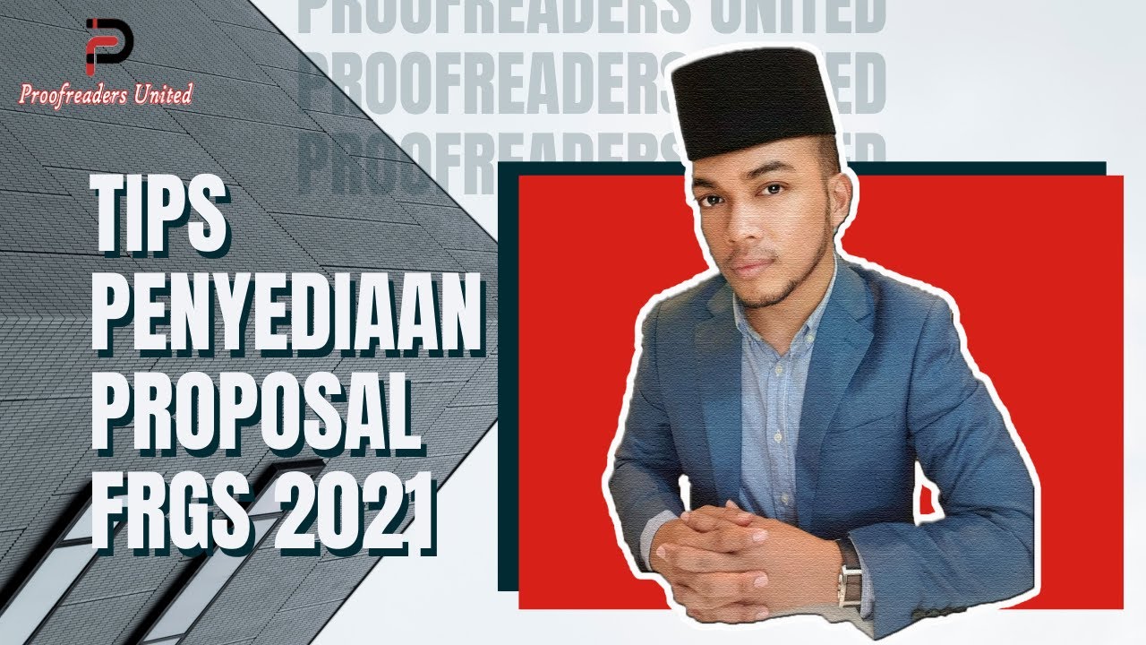 Tips Penyediaan Proposal FRGS 2021 - YouTube