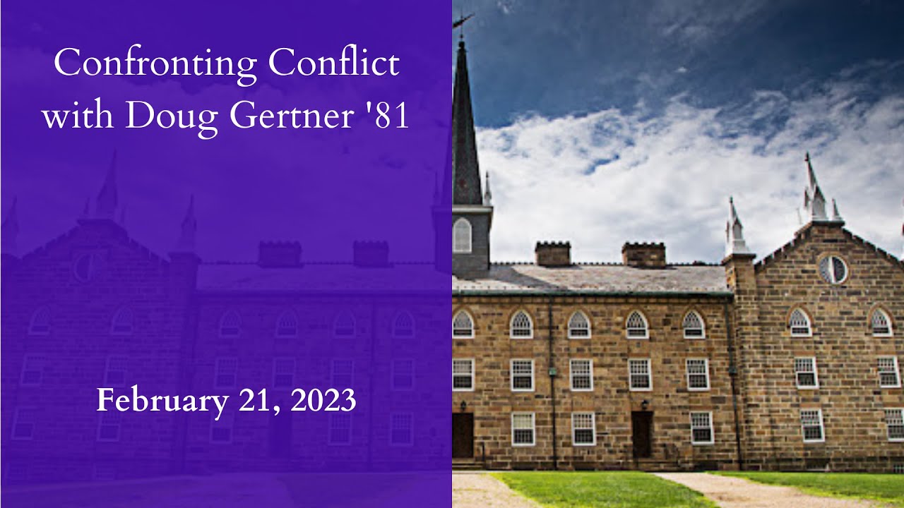 Confronting Conflict with Doug Gertner '81 - YouTube