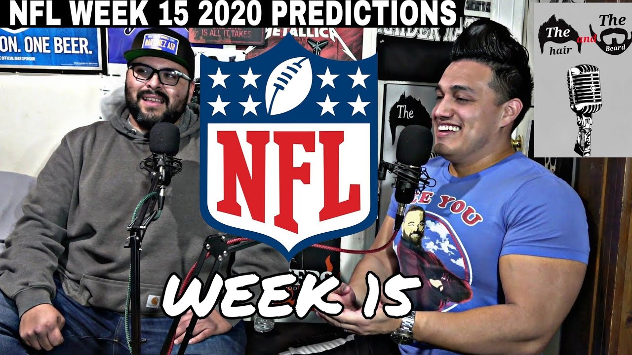 NFL WEEK 15 2020 PREDICTIONS - YouTube