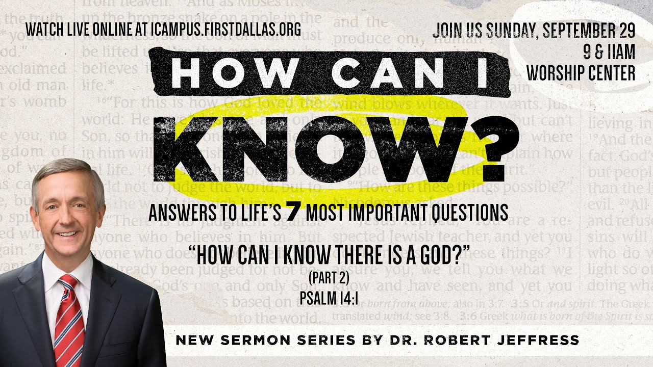 LIVE: "How Can I Know: How Can I Know There Is A God (Part 2 ...