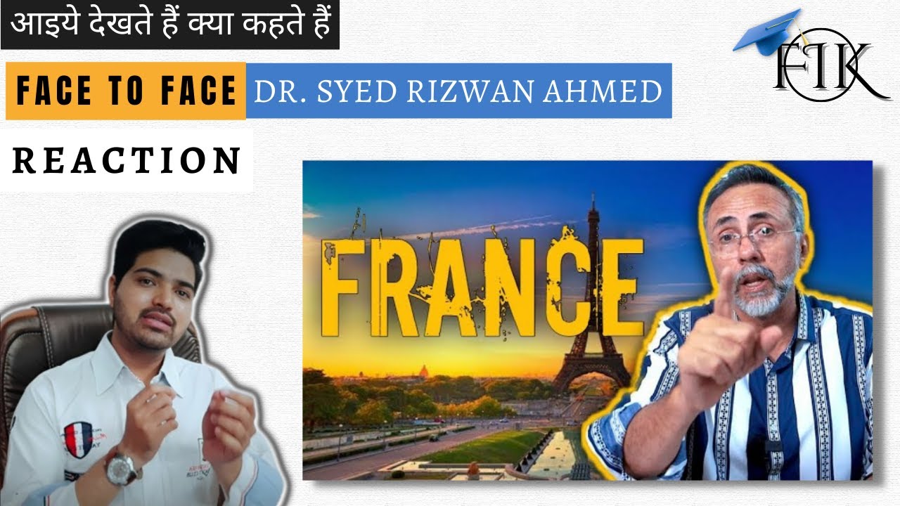 Face-to-face | reaction | Dr. Syed Rizwan Ahmed | France protests ...