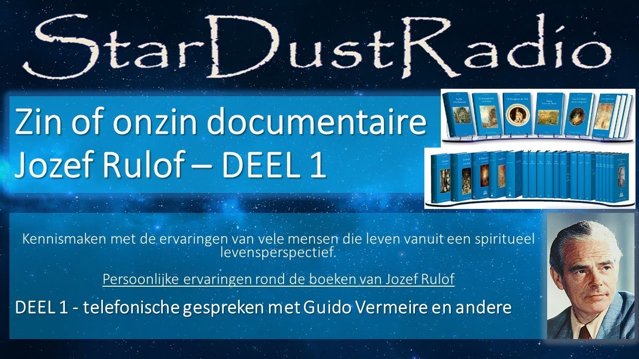 zin of onzin documentaire Jozef Rulof deel1 (oktober 2007) - YouTube