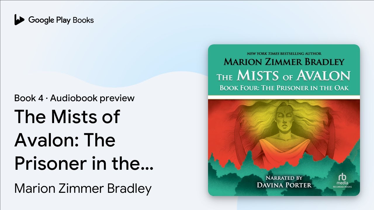 The Mists of Avalon: The Prisoner in the Oak by Marion Zimmer Bradley ...