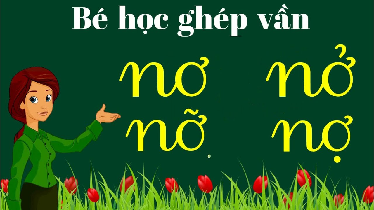 Học đánh vần Tiếng việt lớp 1 đơn giản cho bé / Tập ghép vần / danh van ...