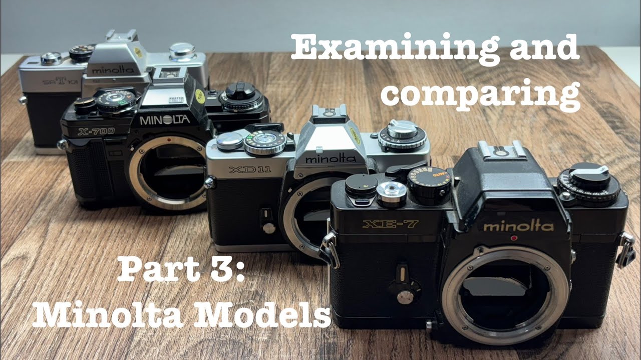 Part 3: Examining and comparing Minolta cameras - YouTube