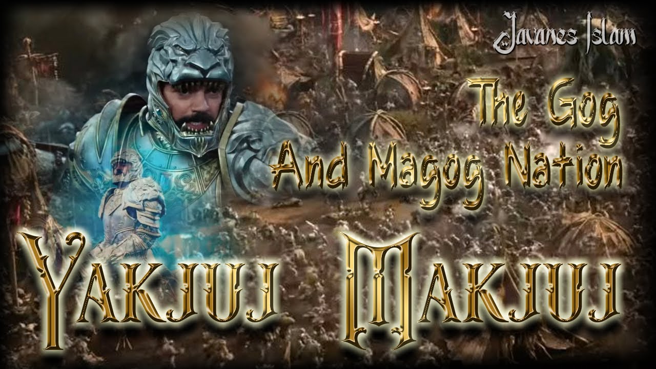 🔴 Ketika Yakjuj dan Makjuj | The Gog and Magjuj Nation - YouTube