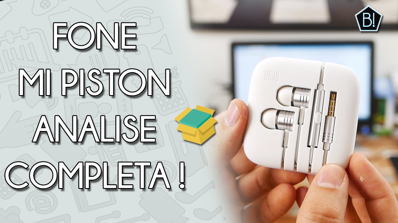 MI PISTON - FONES DE OUVIDO DA XIAOMI - ANÁLISE COMPLETA! - YouTube