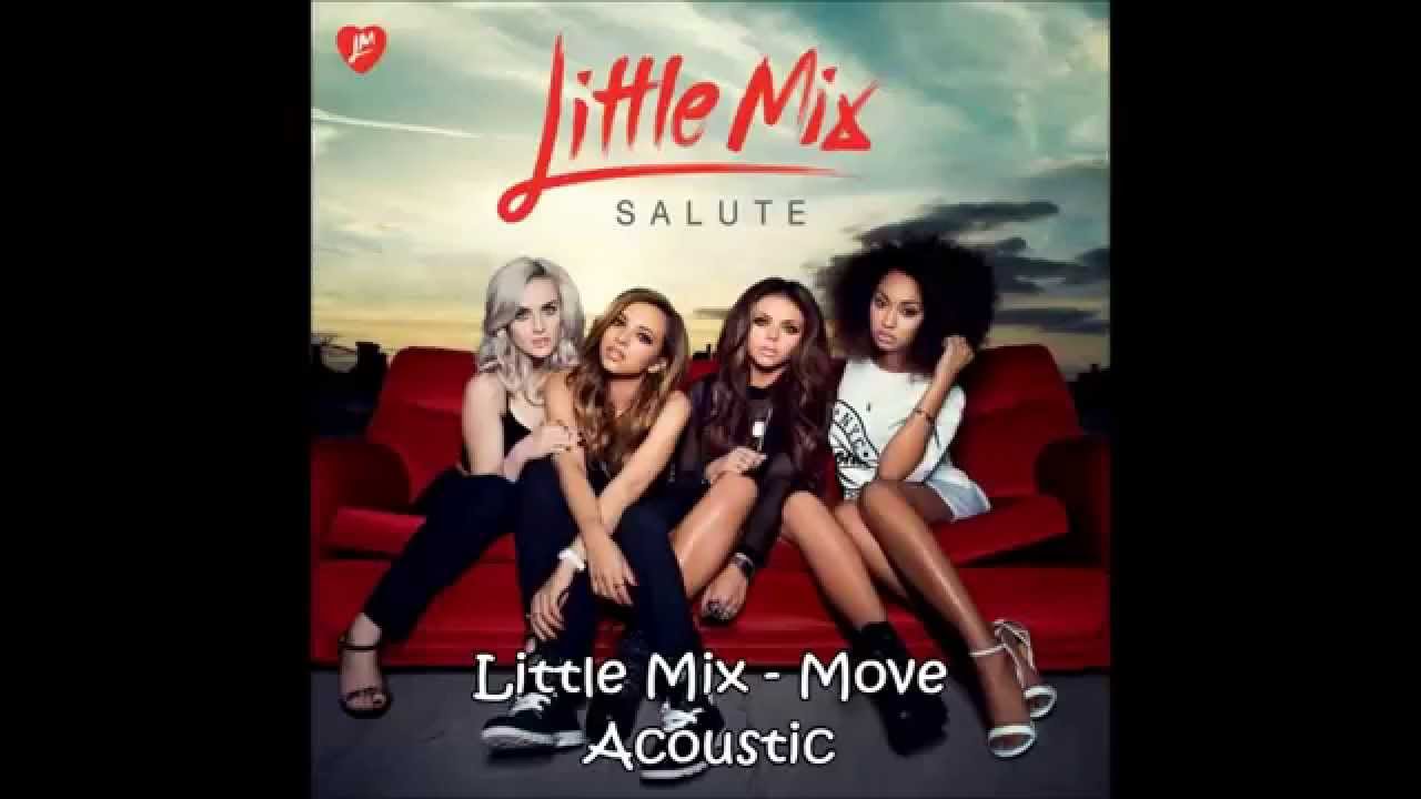 Little Mix - Move Acoustic - YouTube
