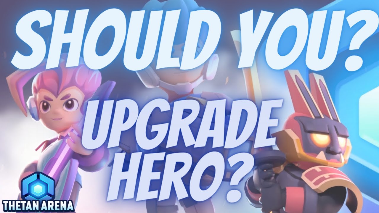 How to Level Your Thetan Arena Hero BUT is it Worth? | THG/THC price ...