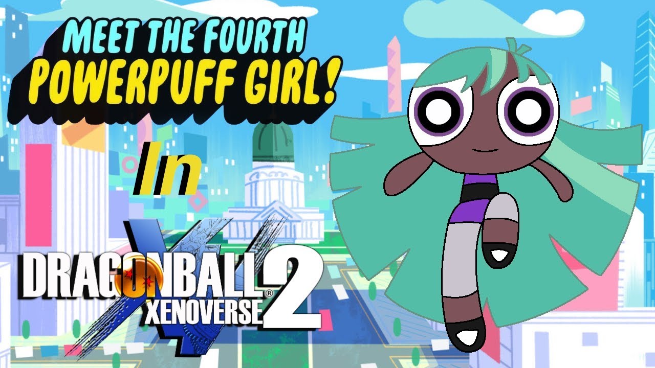 Powerpuff Girl Bliss in Dragonball Xenoverse 2 Character Creation Build ...