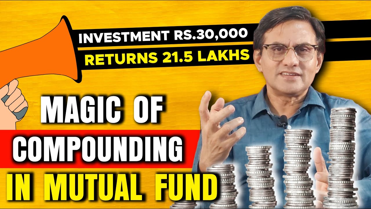 Magic of compounding in Mutual Fund investments! - YouTube