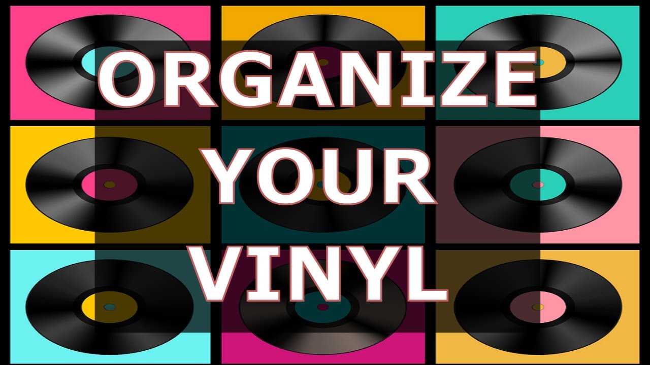SORT/ORGANIZE YOUR VINYL COLLECTION | VINYL COMMUNITY - YouTube