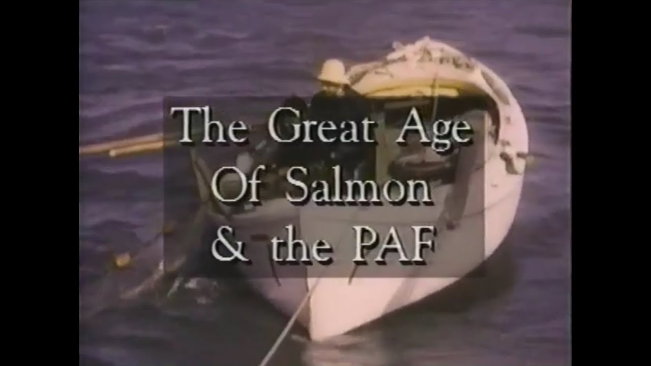 The Great Age Of Salmon & the PAF - VHS, 1994 - YouTube