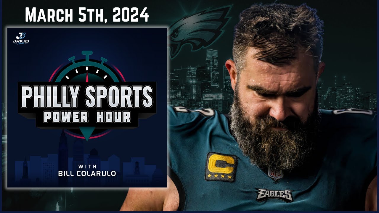 Philly Sports Power Hour with Bill Colarulo | Tuesday March 5th, 2024 ...