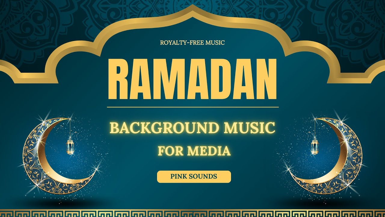 Ramadan Background Music For Media | Royalty-Free - YouTube