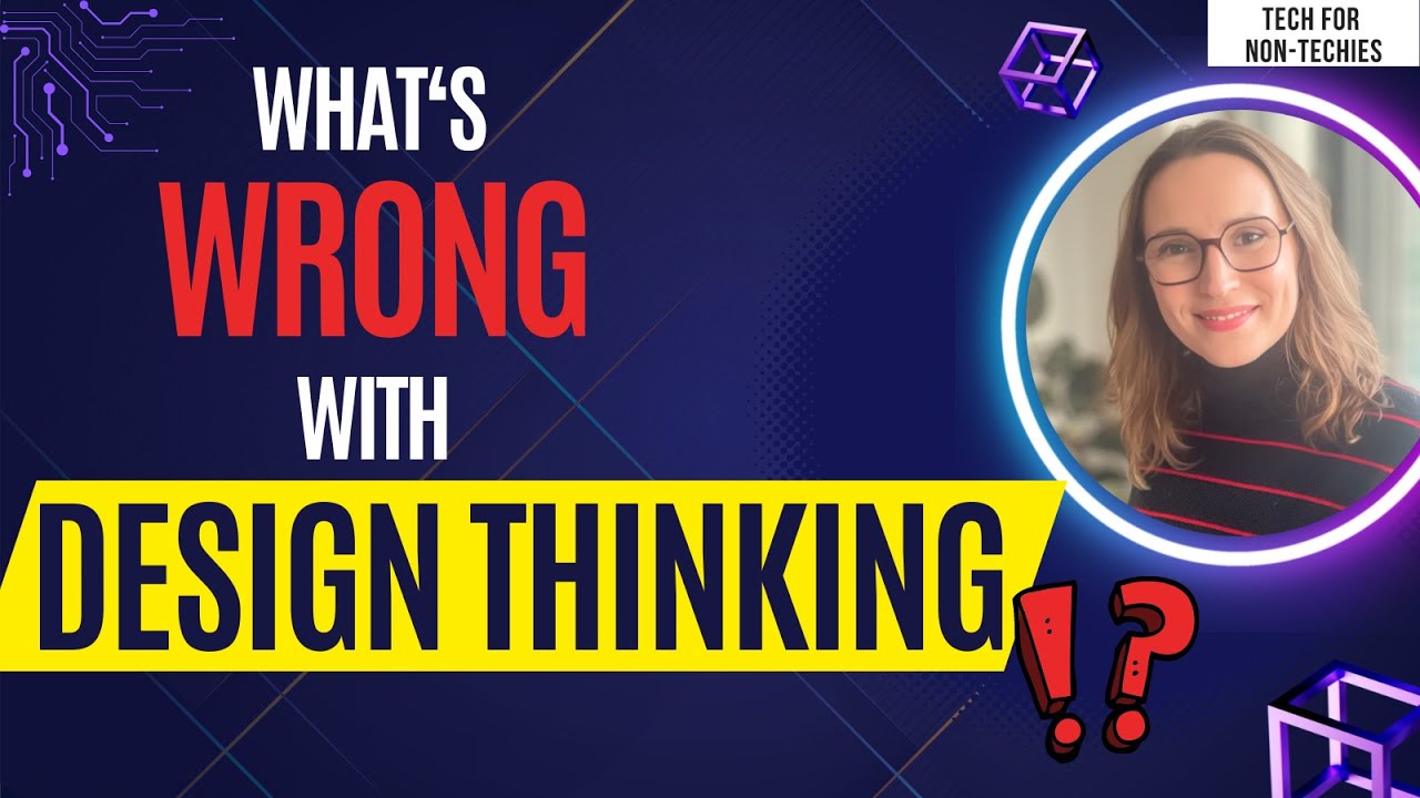 What's wrong with Design Thinking? with Design Lead Caoimhe Kelly # ...