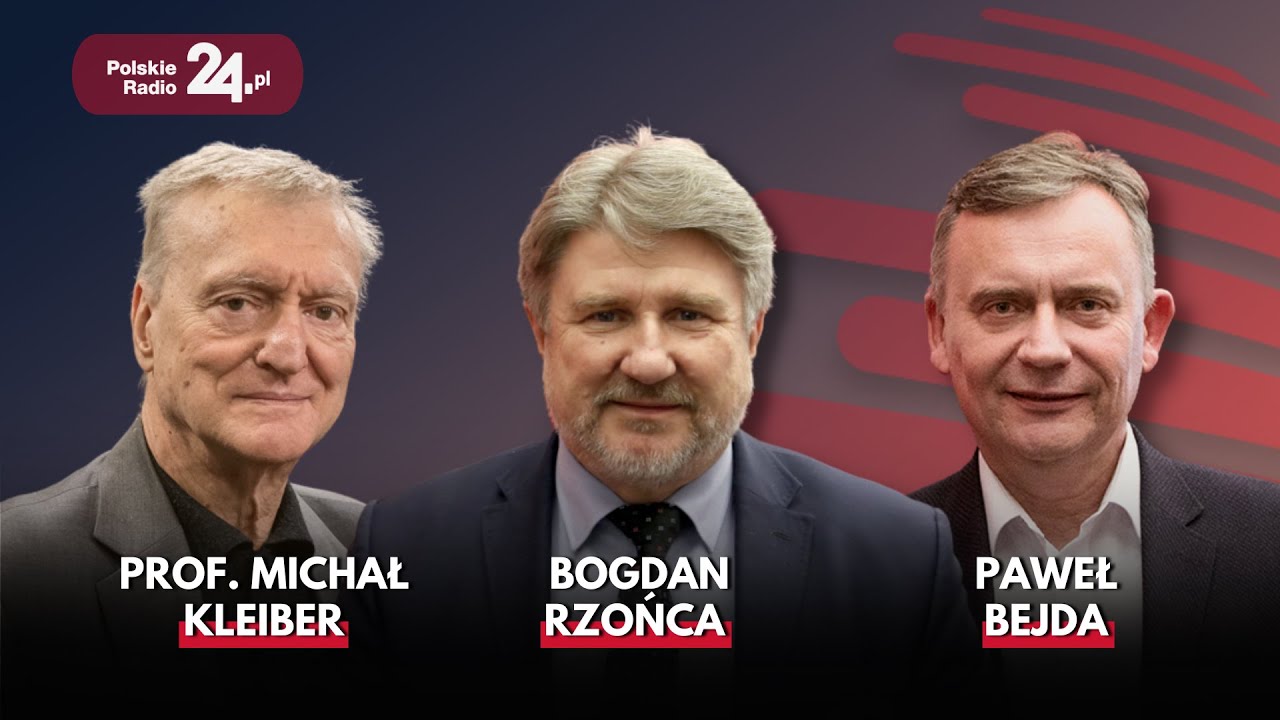Poranek Polskiego Radia 24 - Bogdan Rzońca, Paweł Bejda, Michał Kleiber ...