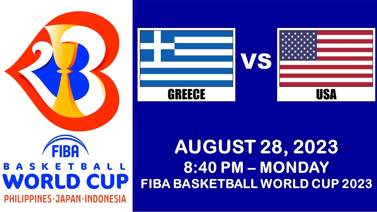 GREECE VS USA LIVE SCORE / FIBA Basketball World Cup 2023 / August 28 ...