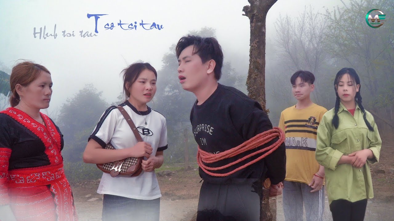 Hlub Tsi Tau Tso Tsi Tau - Nkauj Tshiab Xyoo 2024 - Mas Muas # Movie ...