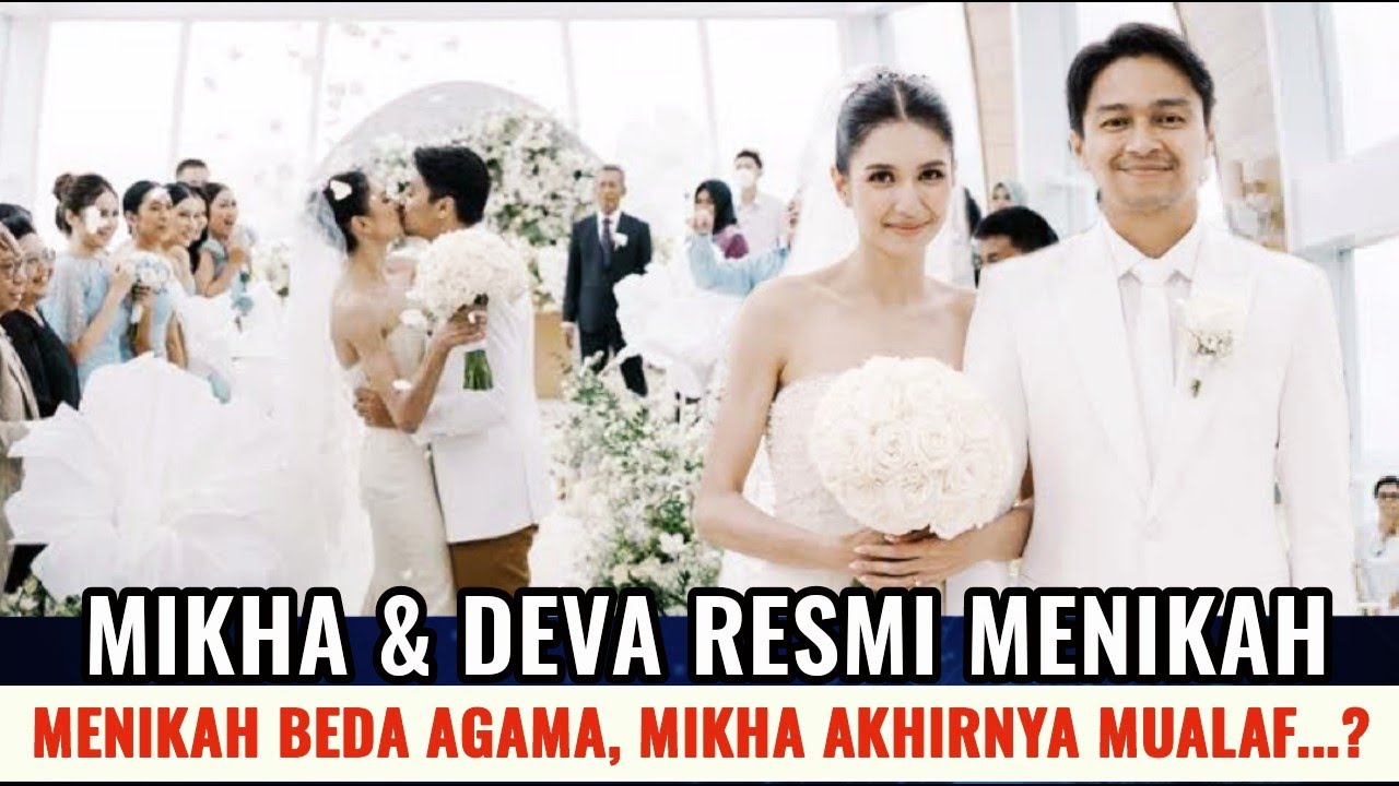 Mikha Tambayong Dan Deva Mahenra Resmi Menikah Beda Agama!! Mikha ...