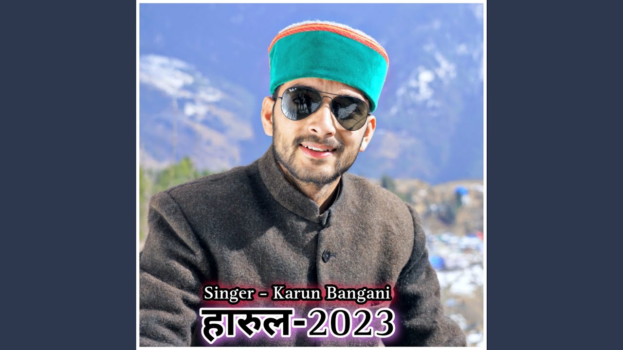 Harul 2023 (Pahari Song) - YouTube Music