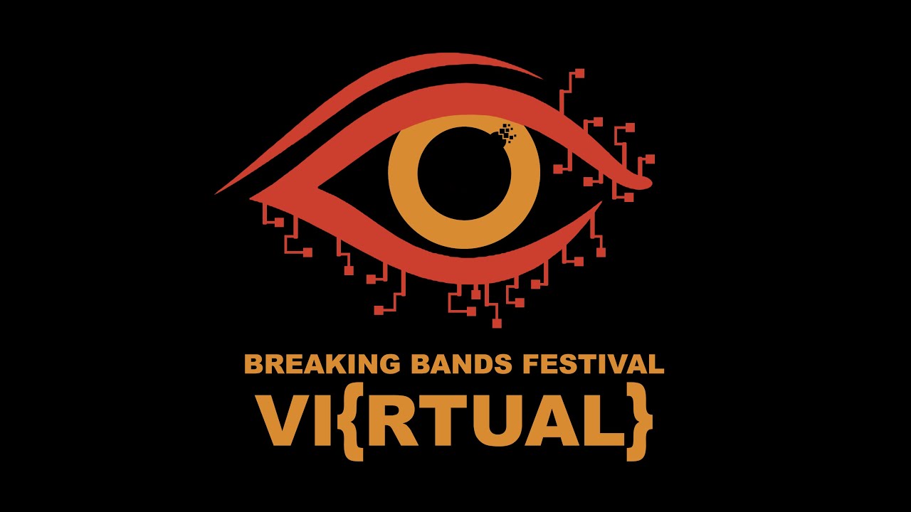 BREAKING BANDS VIRTUAL FESTIVAL: THE LOVED AND LOST - YouTube