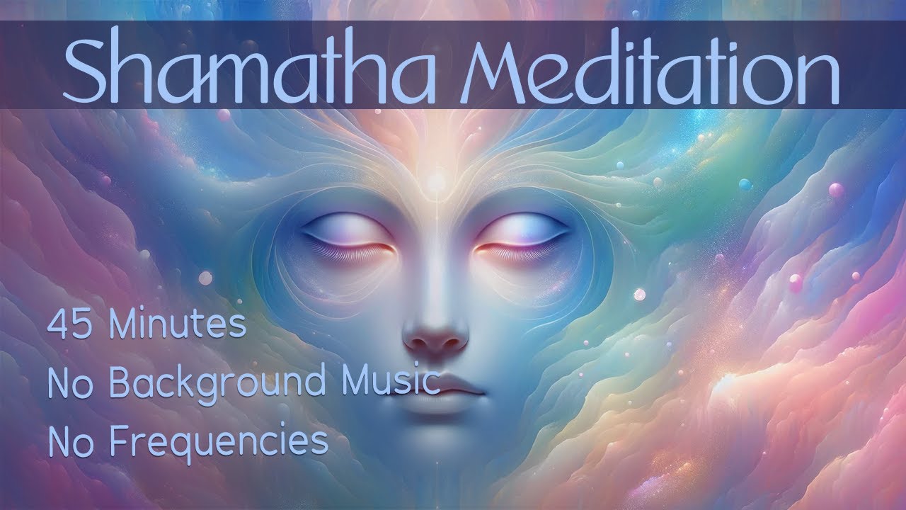 Calm Abiding: The Path to Tranquility with Shamatha | Guided Meditation ...