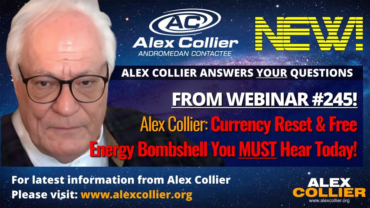 Alex Collier Currency Reset & Free Energy Bombshell You MUST Hear Today ...