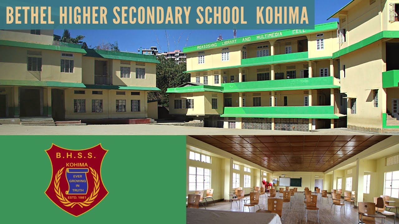 Bethel Higher Secondary School Kohima, Established in 1981 - YouTube
