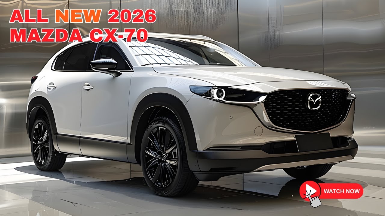 First Look! 2026 Mazda CX-70 - Luxury the SUV Experience! - YouTube