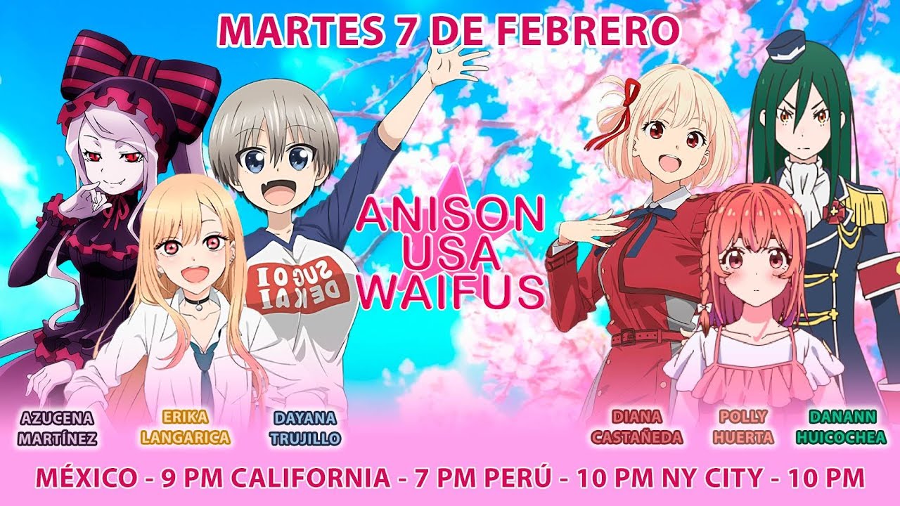 ANISON USA WAIFUS Show Especial! Las Waifus se Juntas de Nuevo! - YouTube