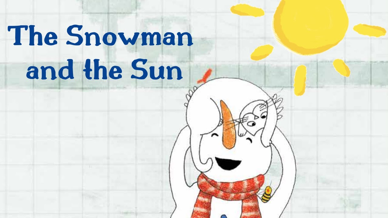 The Snowman and the Sun - YouTube