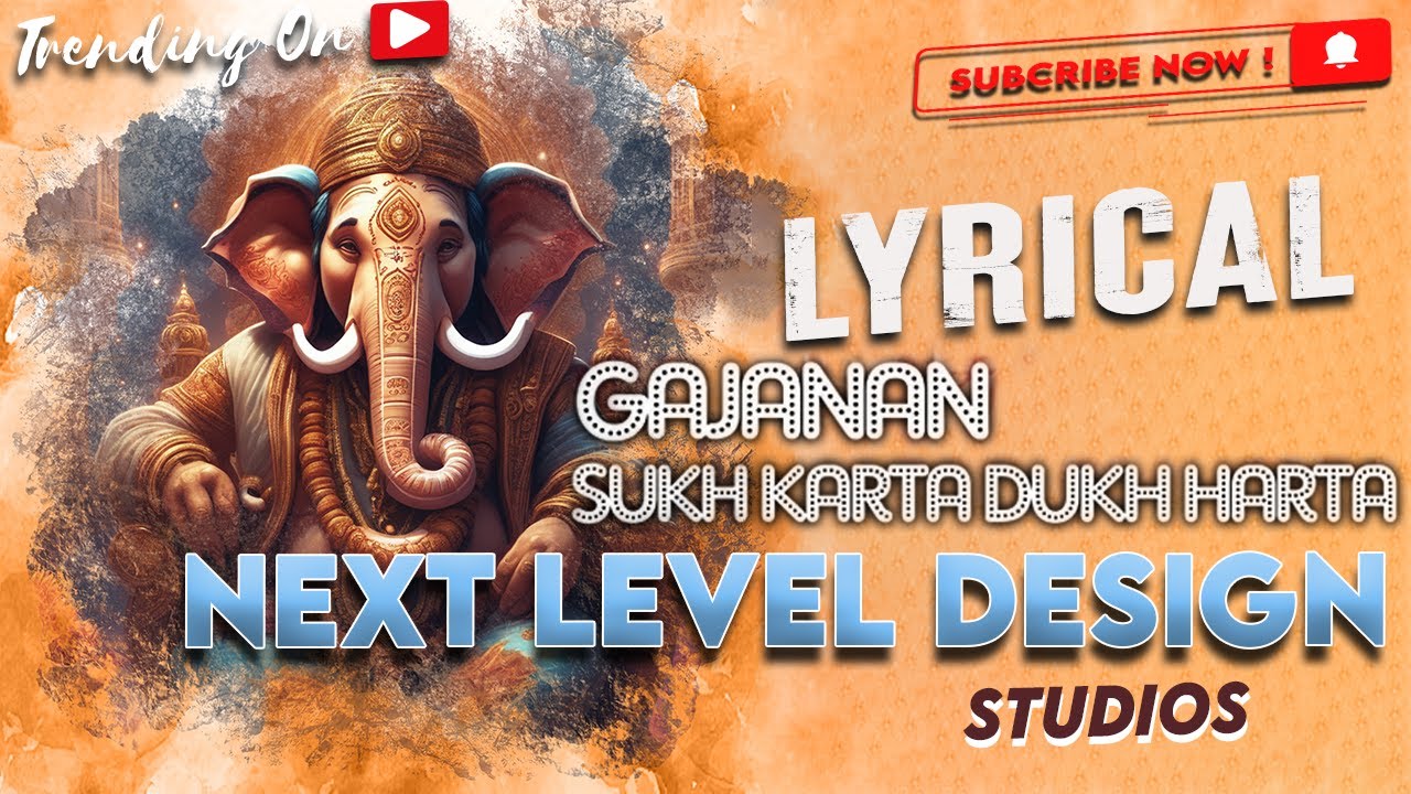 Gajanan - Sukh Karta Dukh Harta - (LYRICAL) Music | Next Level Studios - YouTube