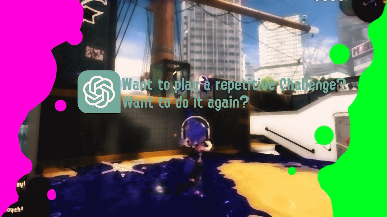 Chat GPT gives me the most repetitive Splatoon challenges - YouTube