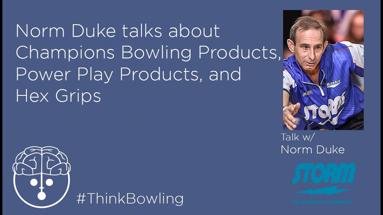 Norm Duke talks about his time with Champions, Power Play Products, and ...