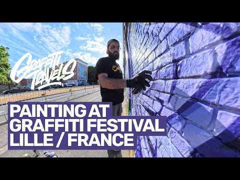 Painting at a Graffiti Festival in Lille, France 🇫🇷 | Graffiti Travels vlog series 1
