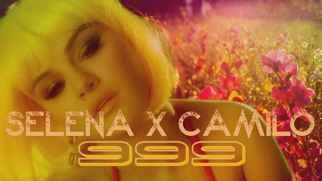 Selena Gomez, Camilo - 999 (Audio) - YouTube