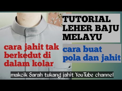 CARA BUAT KOLAR BAJU MELAYU,, TUTORIAL BUAT LEHER BAJU MELAYU,TAK ...