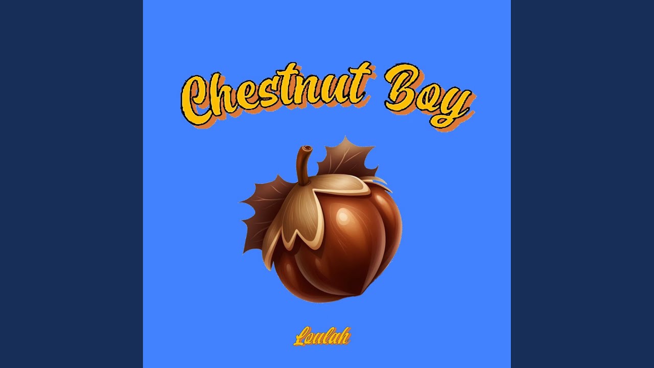Chestnut Boy - YouTube