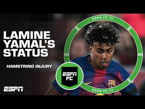 Potential torn hamstring for Lamine Yamal ➡️ Impact on Barcelona's season & World Cup | ESPN FC