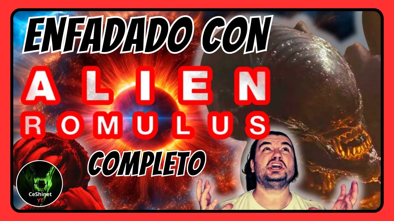 🤬 ENFADADO CON ALIEN ROMULUS | ANALISIS, CRITICA, REVIEW Y ERRORES ...