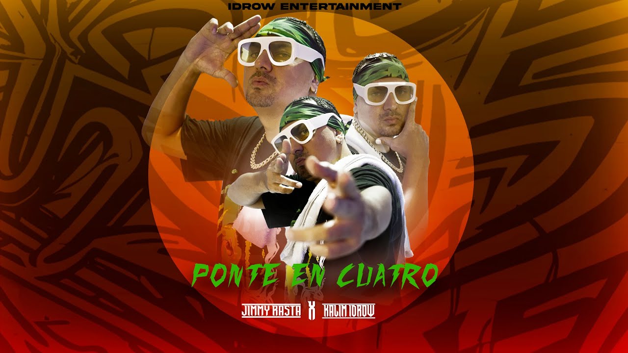 PONTE EN CUATRO - JIMMY RASTA FEAT KALIM IDROW - YouTube