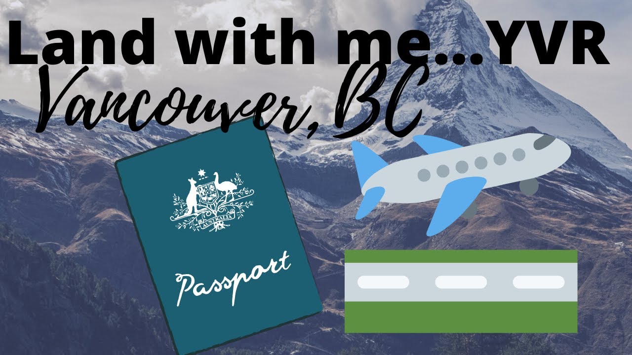 YVR Vancouver, BC| What to expect in Customs| Travel with She's ...