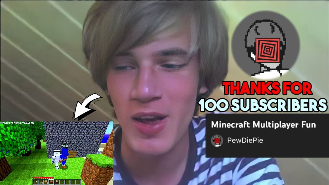 PewDiePie's first video ever. #minecraft multiplayer fun. #pewdiepie's ...