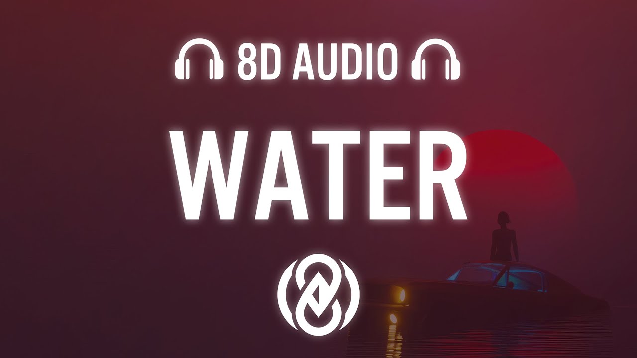 Tyla, Travis Scott - Water (Lyrics) | 8D Audio 🎧 - YouTube