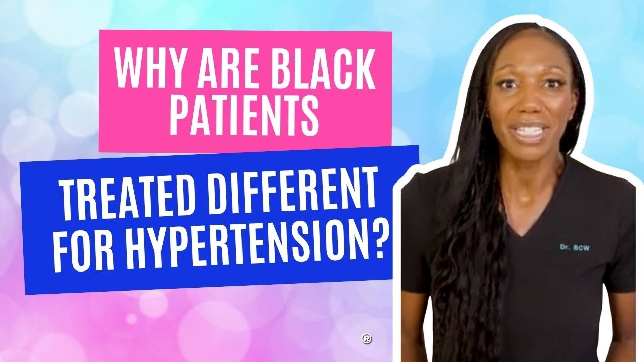 Why are black patients treated different for hypertension? - YouTube