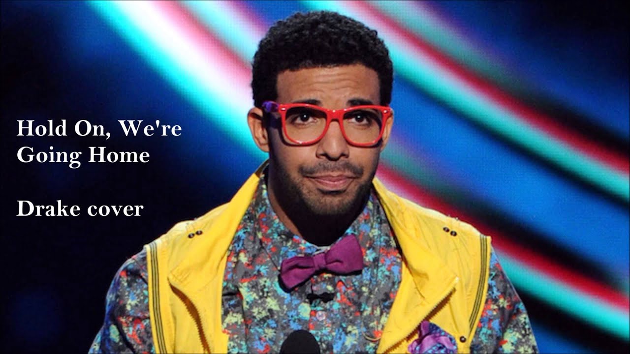 Hold On, We're Going Home (Drake cover) - YouTube