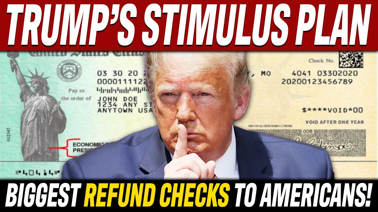 Trumps Final Stimulus Plan | The Biggest Refund Checks To Americans ...
