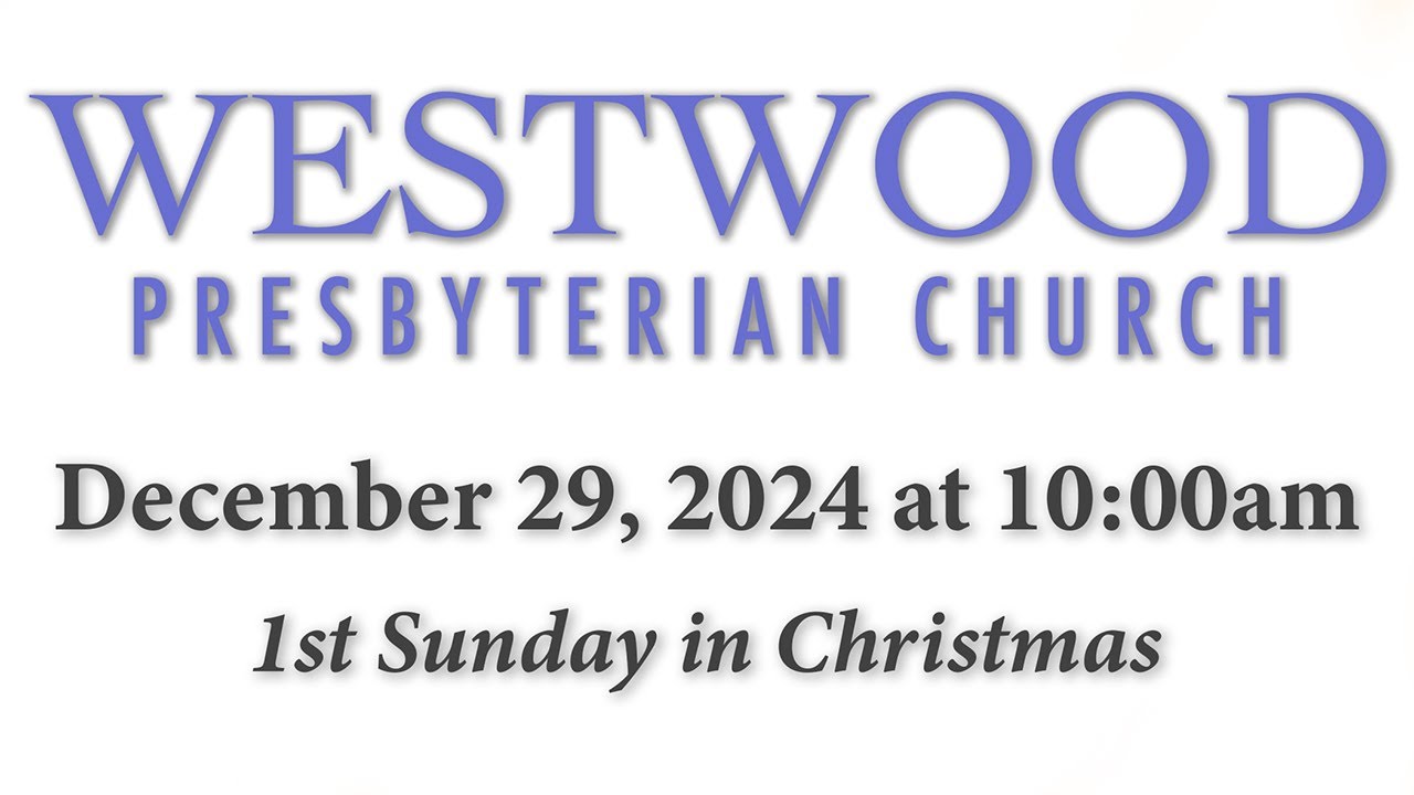 Jazz Sunday Service - (12/29/24) LIVESTREAM Service // Westwood Presbyterian Church - YouTube